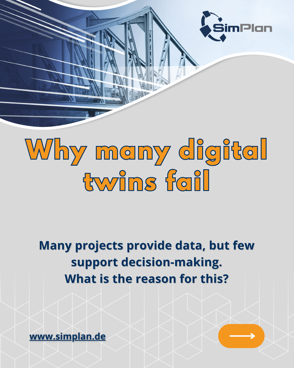 Why do so many digital twins fail in practice?